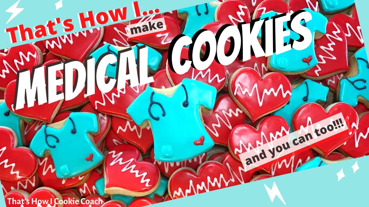Decorated Medical Cookies/ HEART and SCRUB COOKIES - YouTube