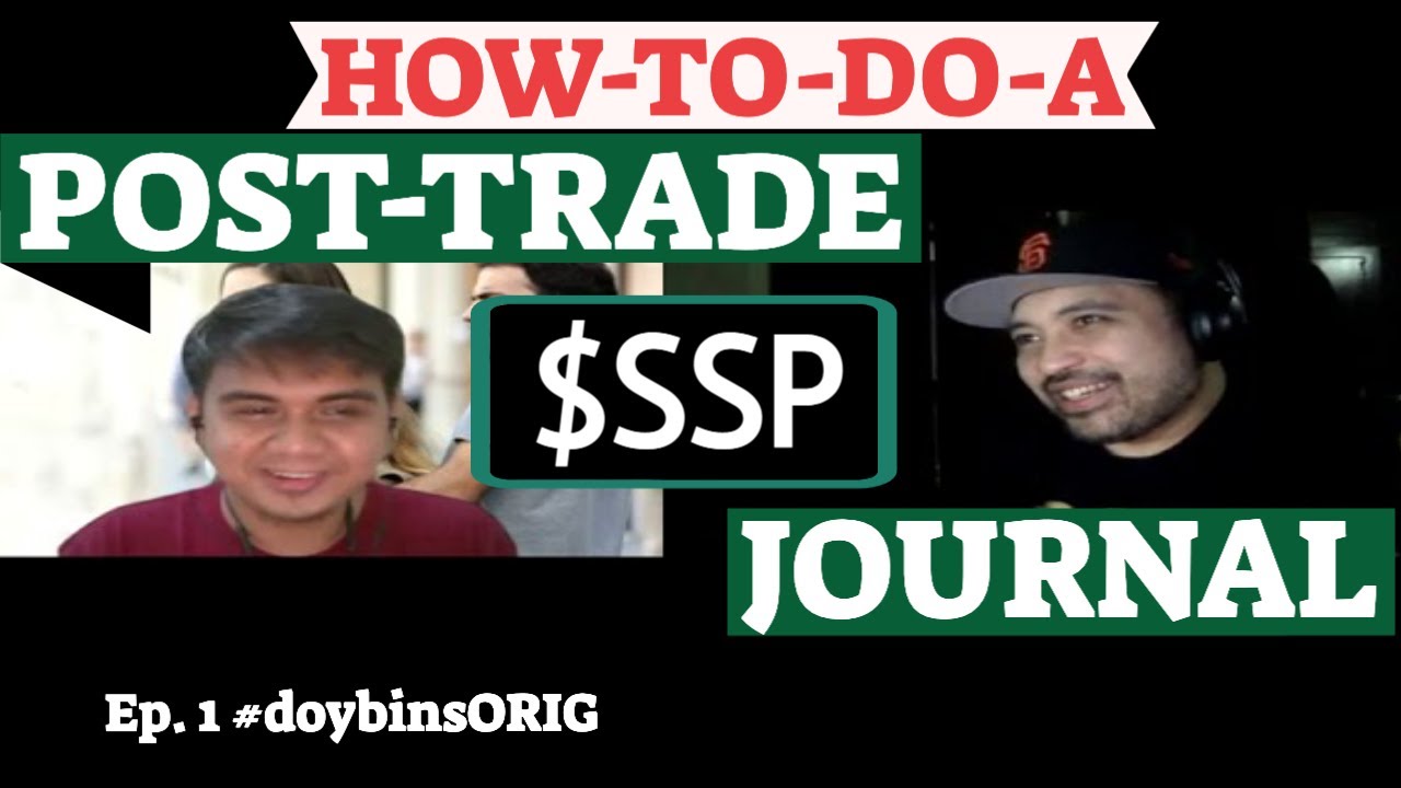 HOW TO DO A POST-TRADE JOURNAL Ep. 1 | Stock Trading Philippines $SSP ...