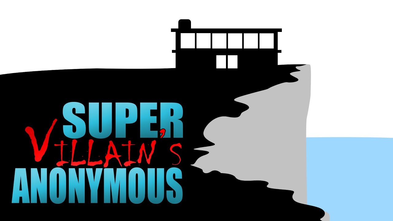 Super Villain's Anonymous: Intro Video - YouTube