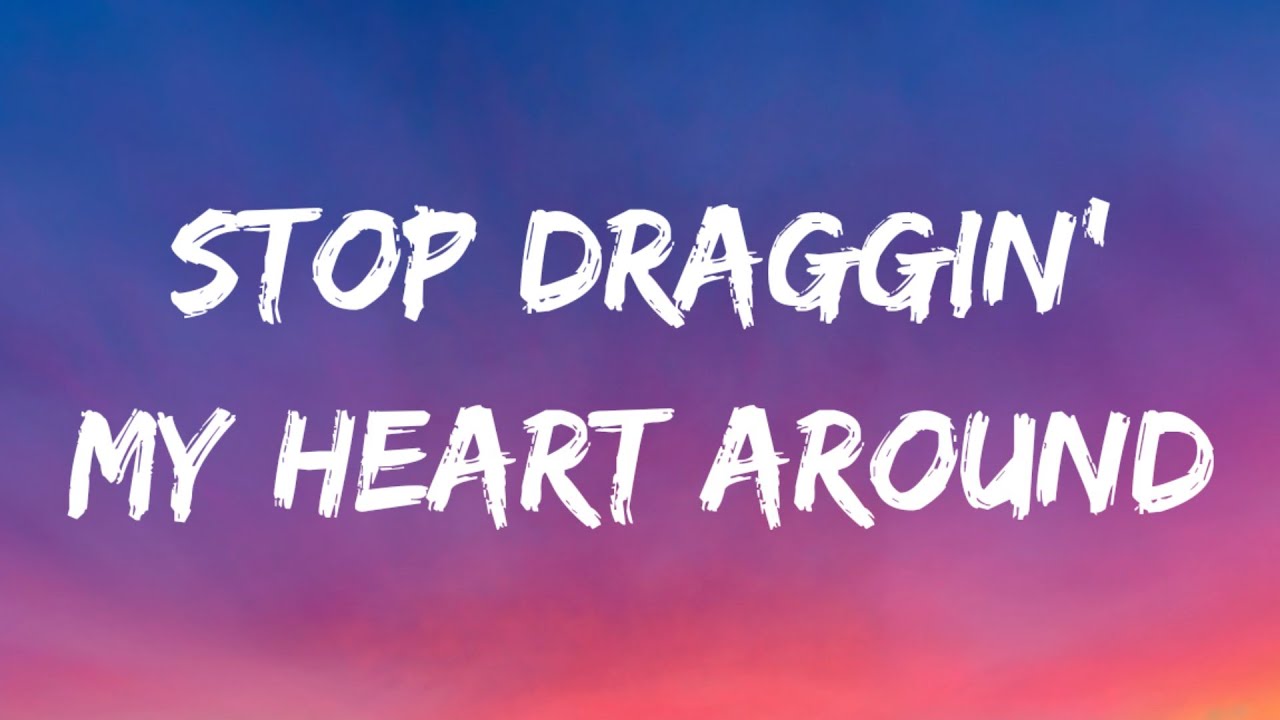 Lady A - Stop Draggin' My Heart Around (Lyrics) - YouTube