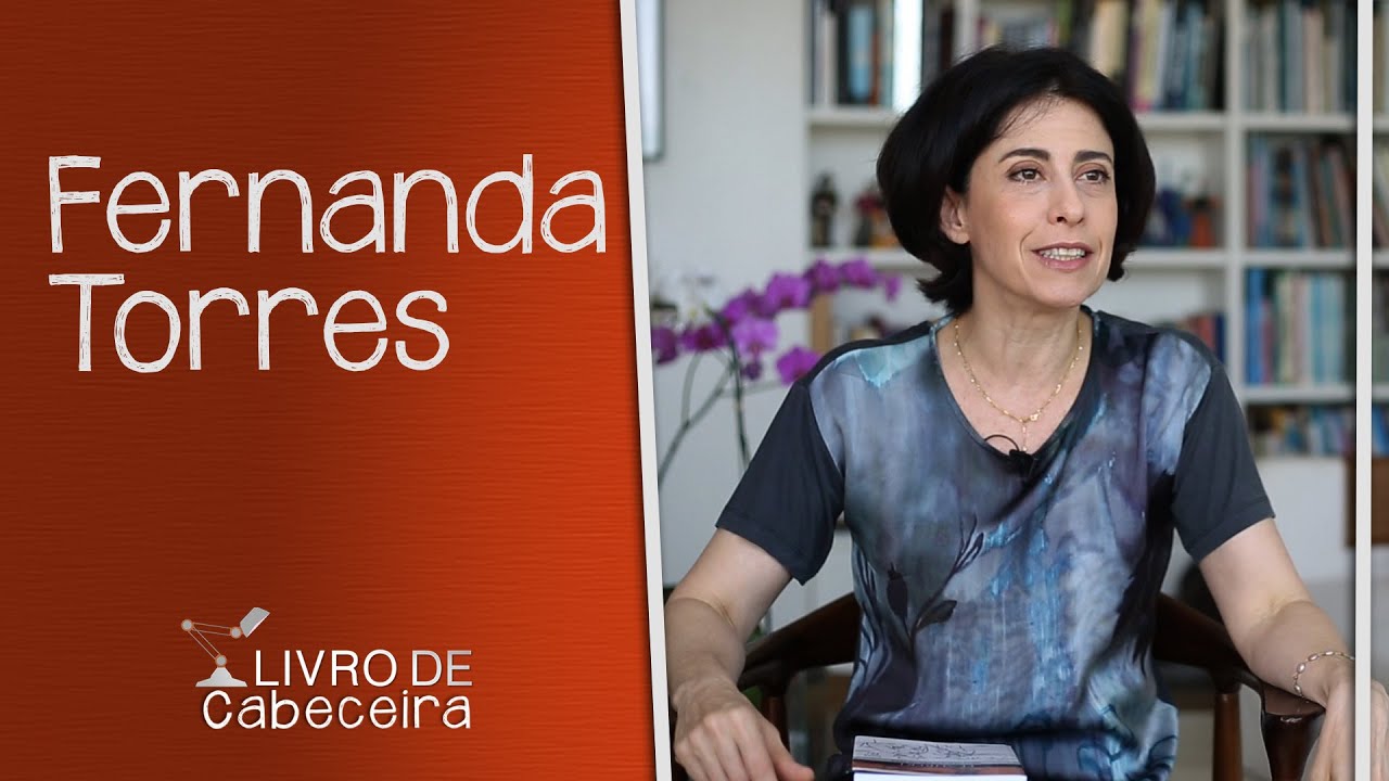 Livro de Cabeceira #02: Fernanda Torres - YouTube