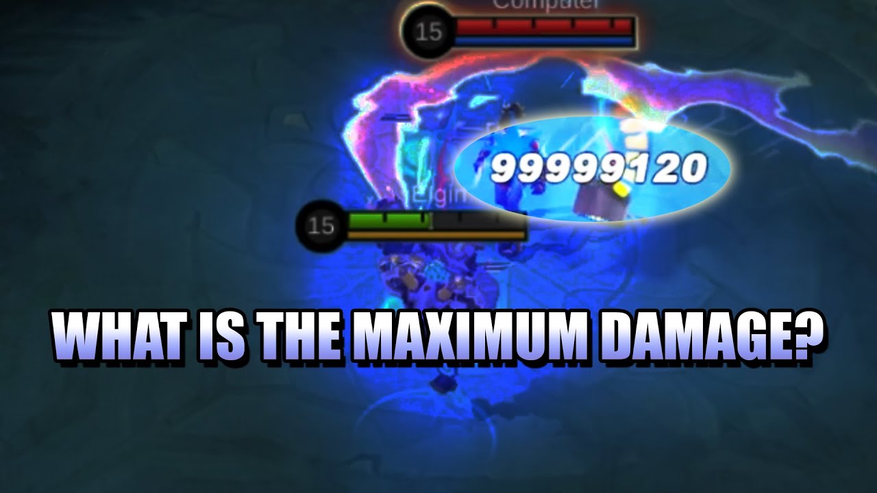 WHAT IS THE MAX DAMAGE? LET'S BREAK THE LIMITS OF MOBILE LEGENDS - YouTube