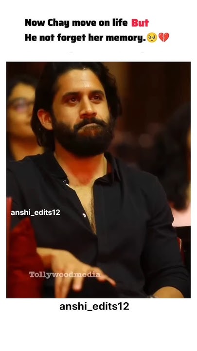 he not forget her memory ️ #nagachaitanya #samantha #edit #shorts - YouTube