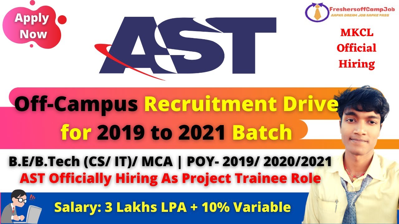 AST Corporation Off-Campus Recruitment Drive 2021 | Hiring Freshers as ...