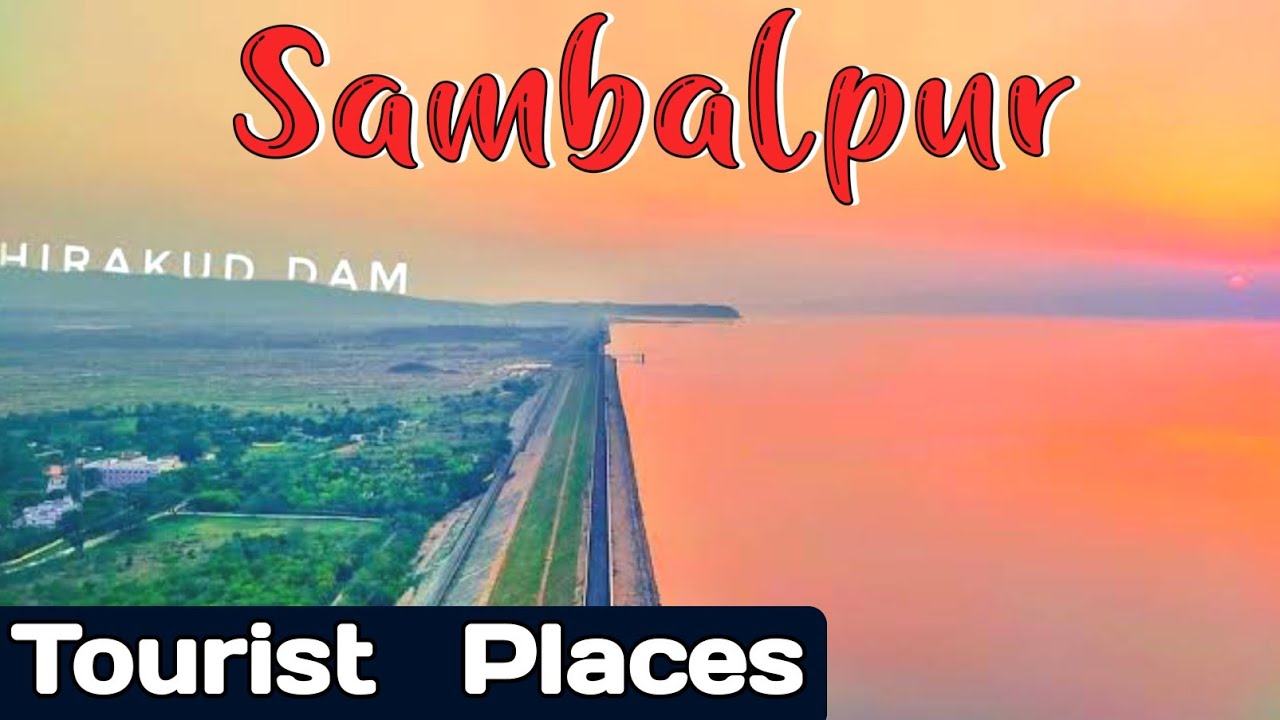Top 7 Tourist Places in Sambalpur Odisha | About Sambalpur | Sambalpur ...