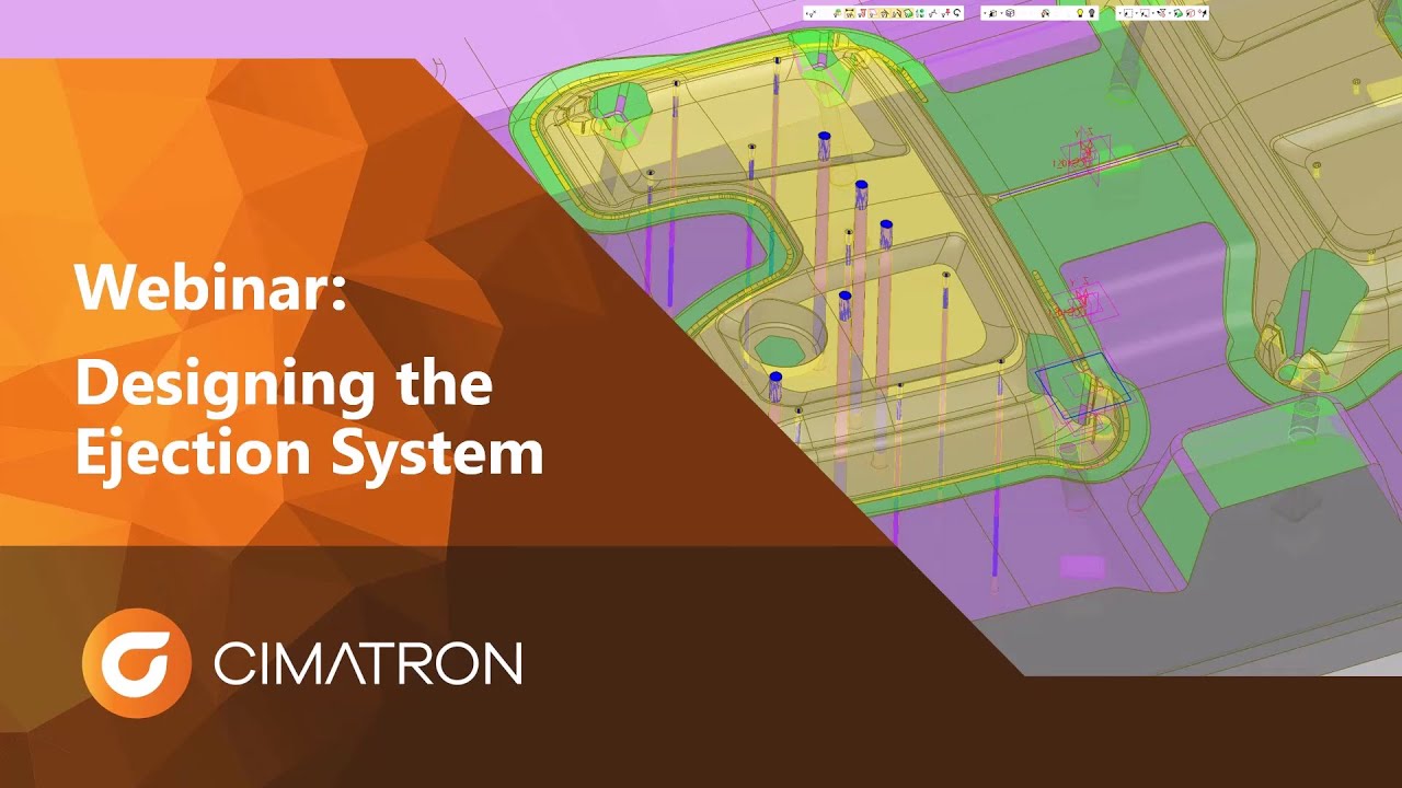 Designing the Ejection System | Cimatron Spotlight Webinar - YouTube