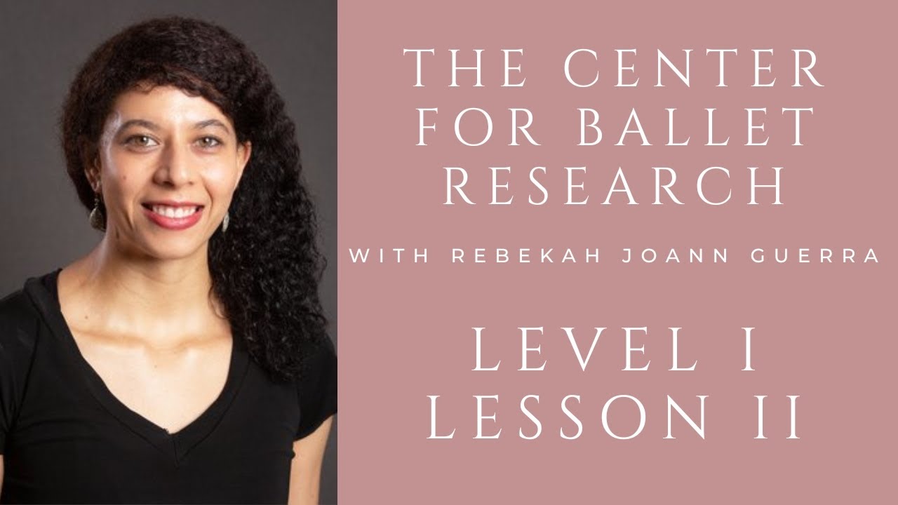 Fundamentals of Ballet Technique: Level I Lesson II | Center for Ballet ...
