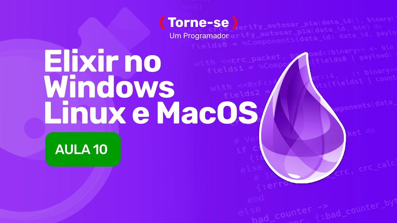 Testando o Elixir no Windows, Linux e Mac OS. - YouTube