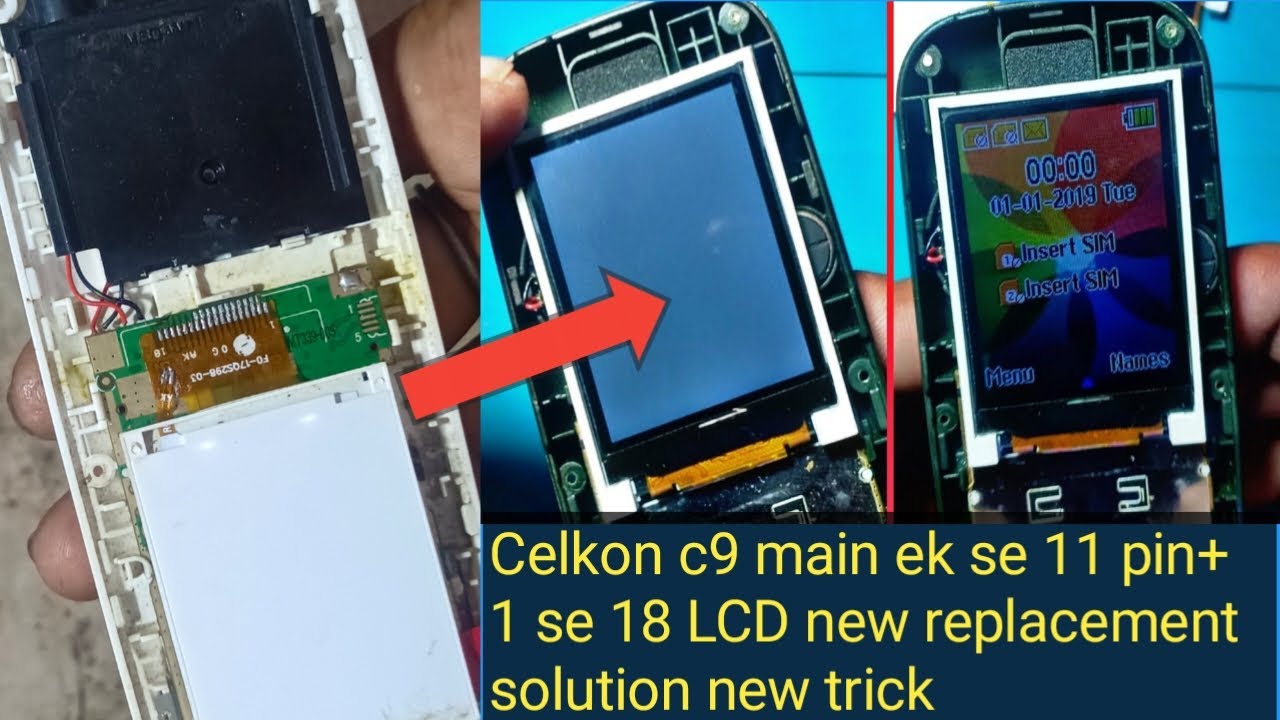 Celkon c9 main problem display LCD 1 se 11 main 1 se 18 pin display ...