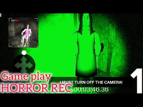 HORROR REC part 1 new game play scary escape #video #viral - YouTube