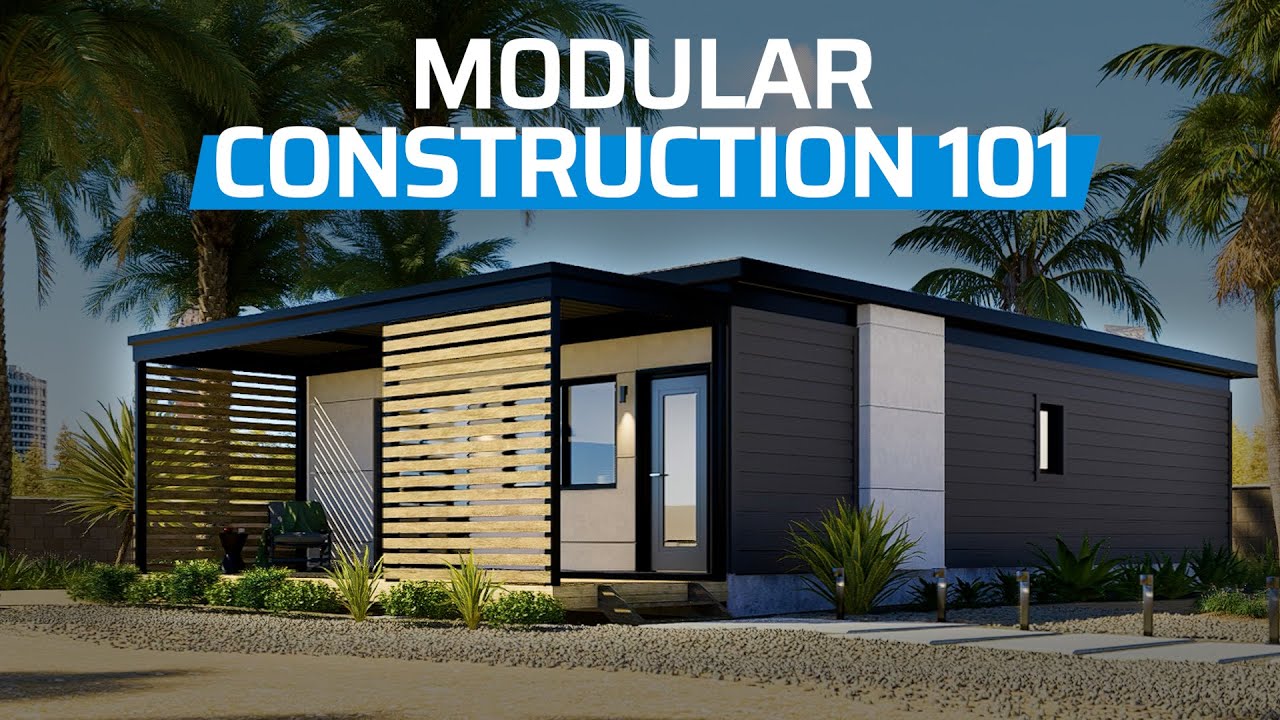 Modular Construction 101 - YouTube