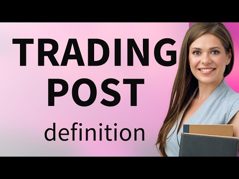 Trading post | what is TRADING POST meaning - YouTube