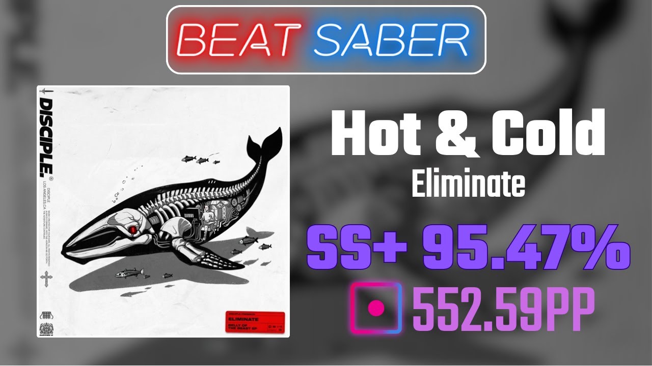 Crazy Tech Play! | Beat Saber | Eliminate - Hot & Cold | SS+ 95.47% ...