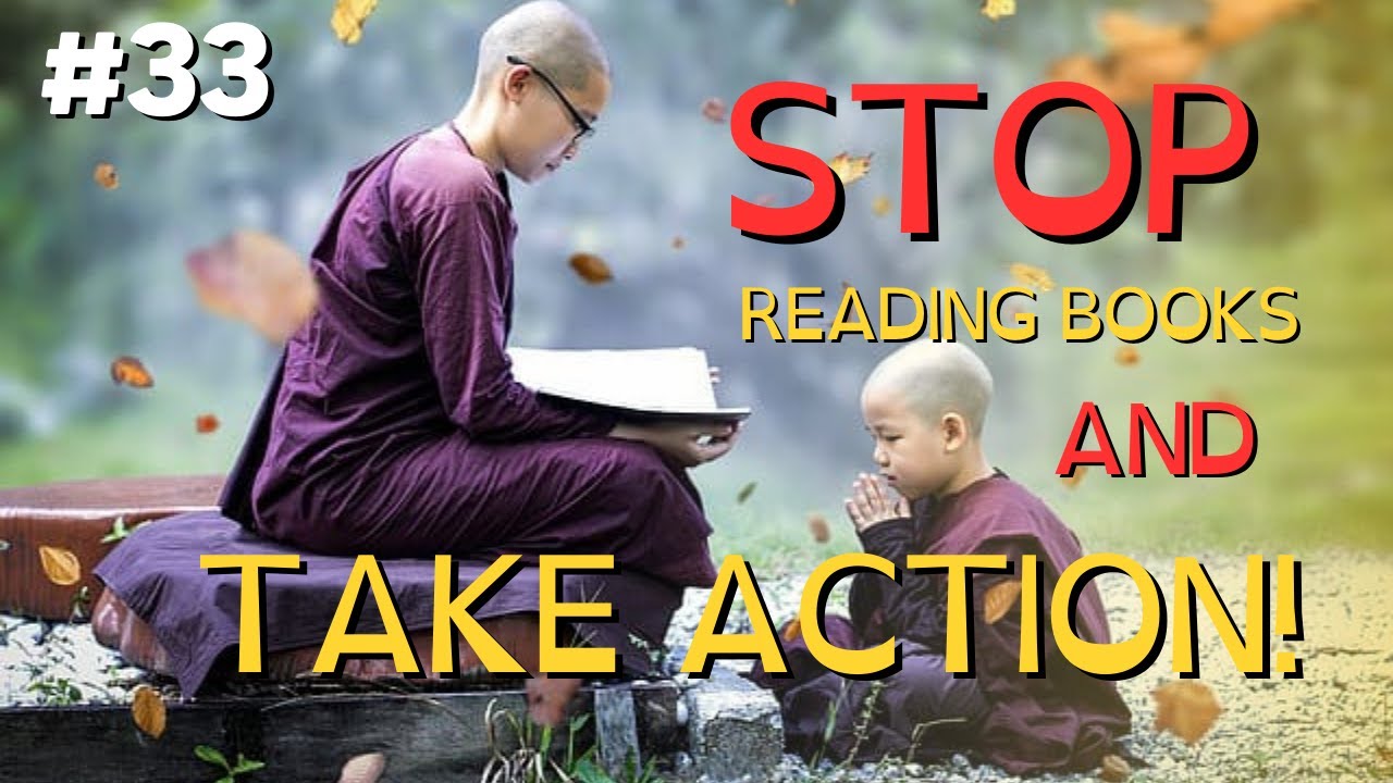 #33 STOP READING BOOKS AND TAKE ACTION! | Power of Storytelling - YouTube