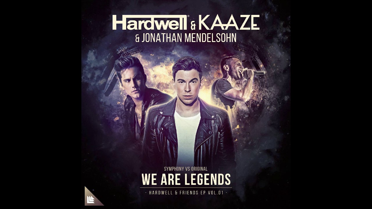 Hardwell, KAAZE & Jonathan Mendelsohn - We Are Legends (Symphony ...