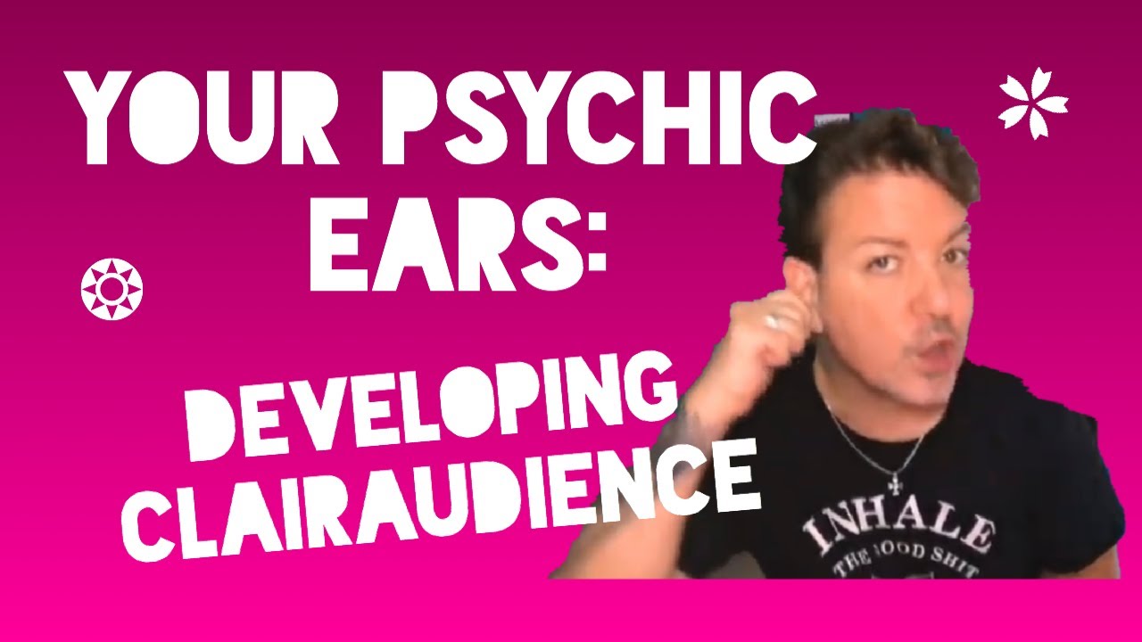 Your Psychic Ears /Developing Clairaudience - YouTube