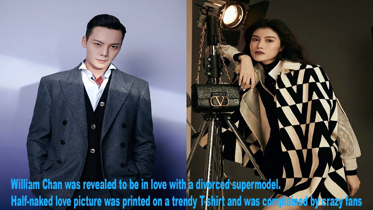 William Chan was revealed to be in love with a divorced supermodel Half ...