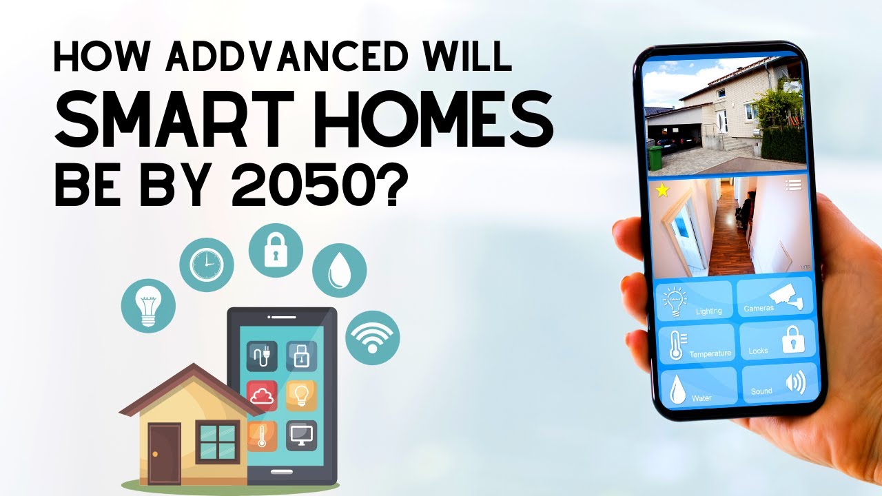 How advanced Smart Homes be by 2030? - YouTube