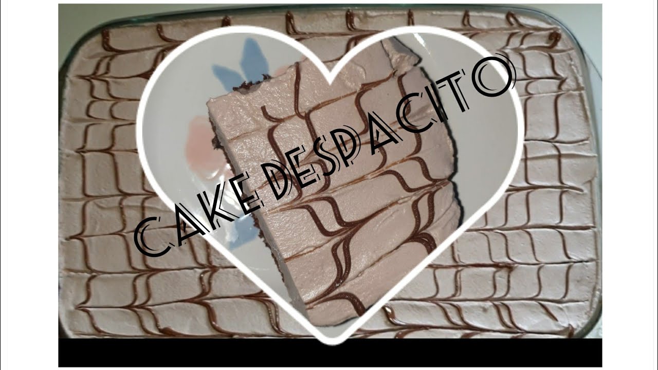 كيكة الديسباسيتو البرازيلية الرهيبة بطريقة سهلة جداا و بسيطة/#despacito ...