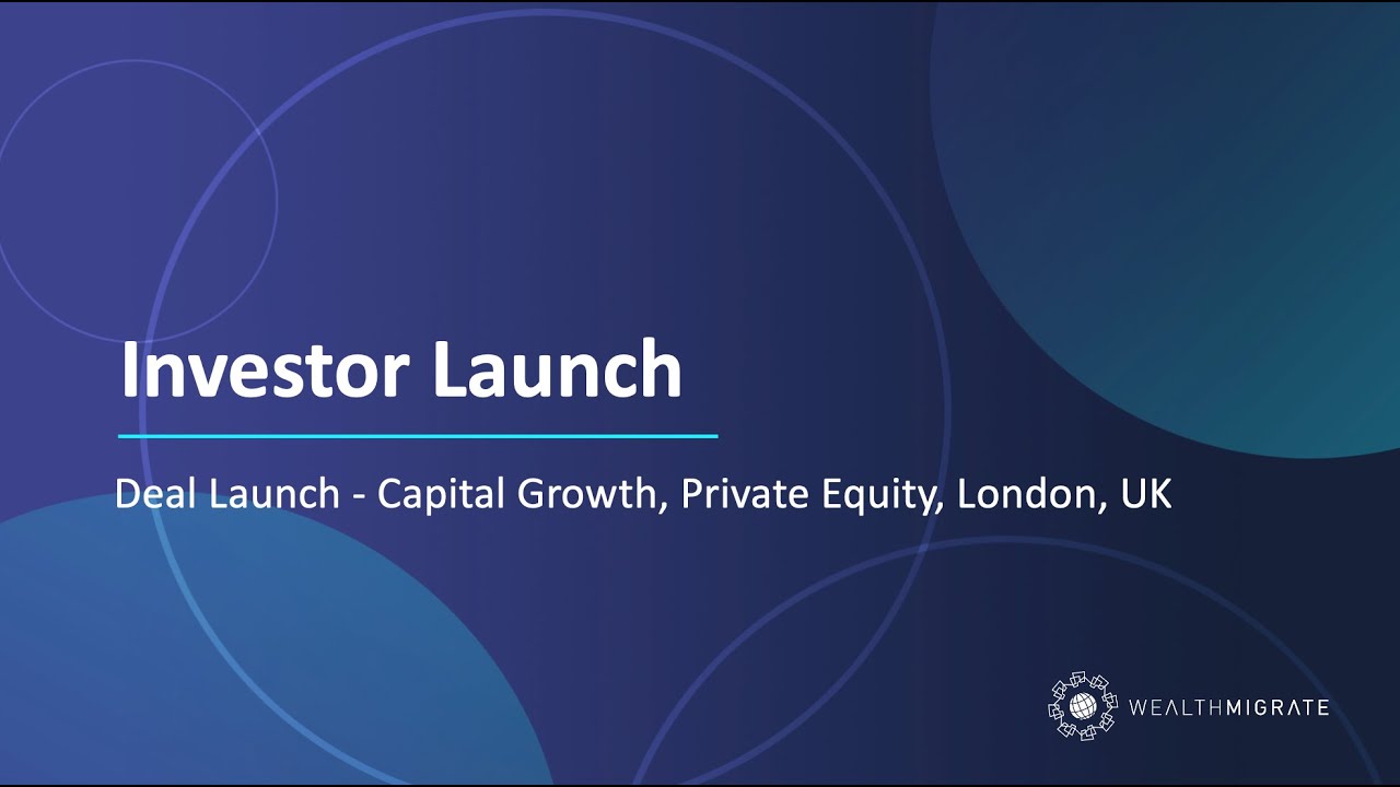 Deal Launch | Capital Growth, Private Equity, London, UK - YouTube