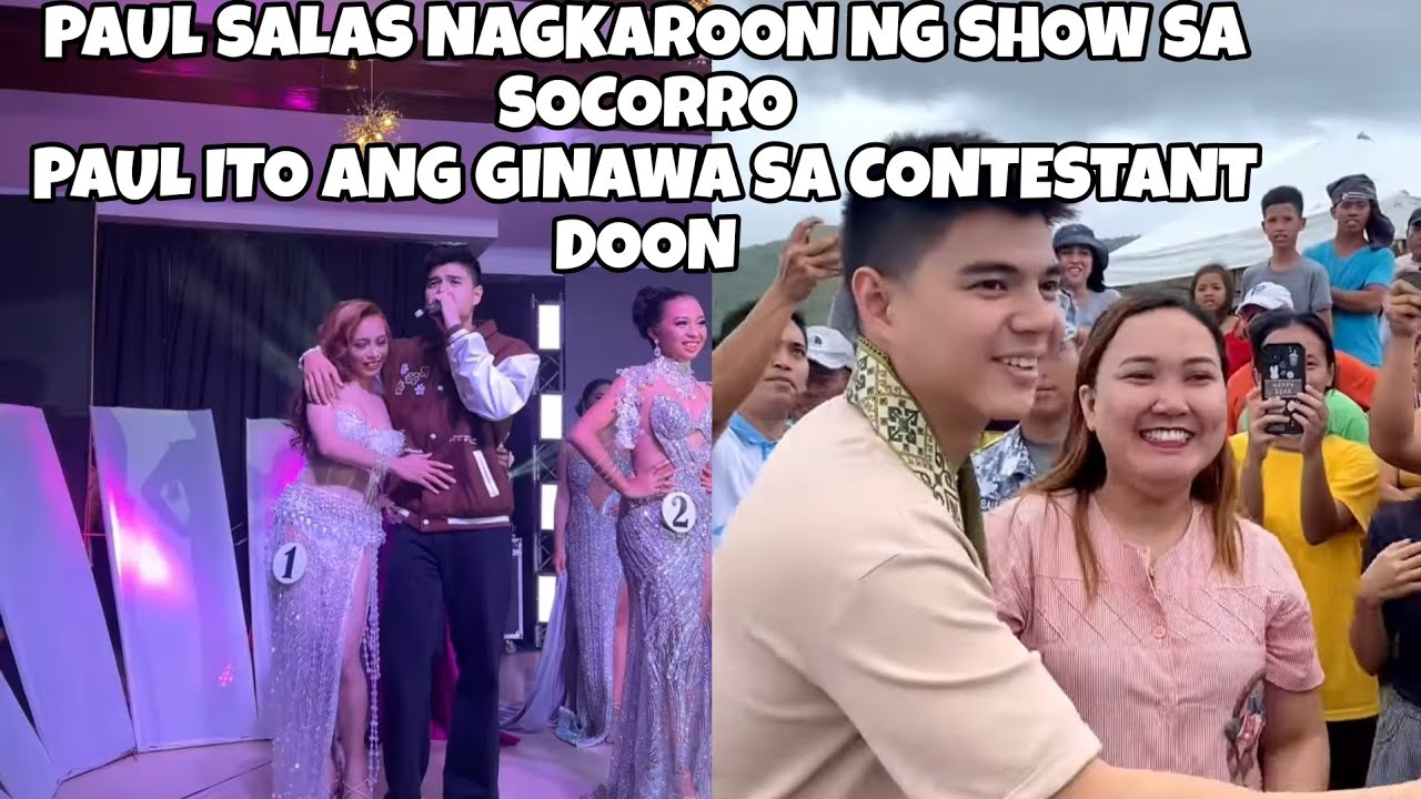 PAUL SALAS NAGKAROON NG SHOW SA SOCORRO | PAUL ITO ANG GINAWA SA ...
