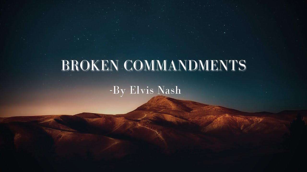 "Broken Commandment" By Elvis Nash — New Country Song 2023 - YouTube