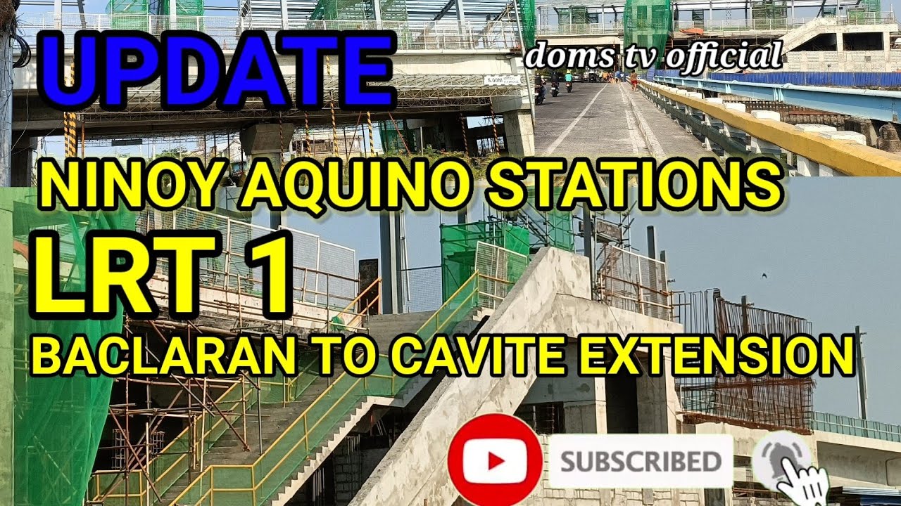 LRT 1 NINOY AQUINO STATION NG BACLARAN TO CAVITE EXTENSION - YouTube
