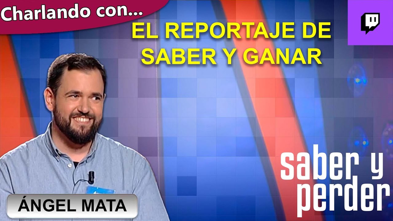 Ángel Mata y el reportaje de Saber y Ganar - YouTube