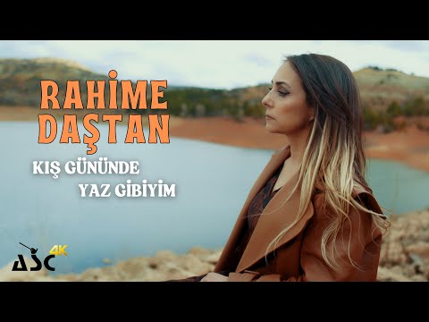 Rahime Daştan - Kış Gününde Yaz Gibiyim