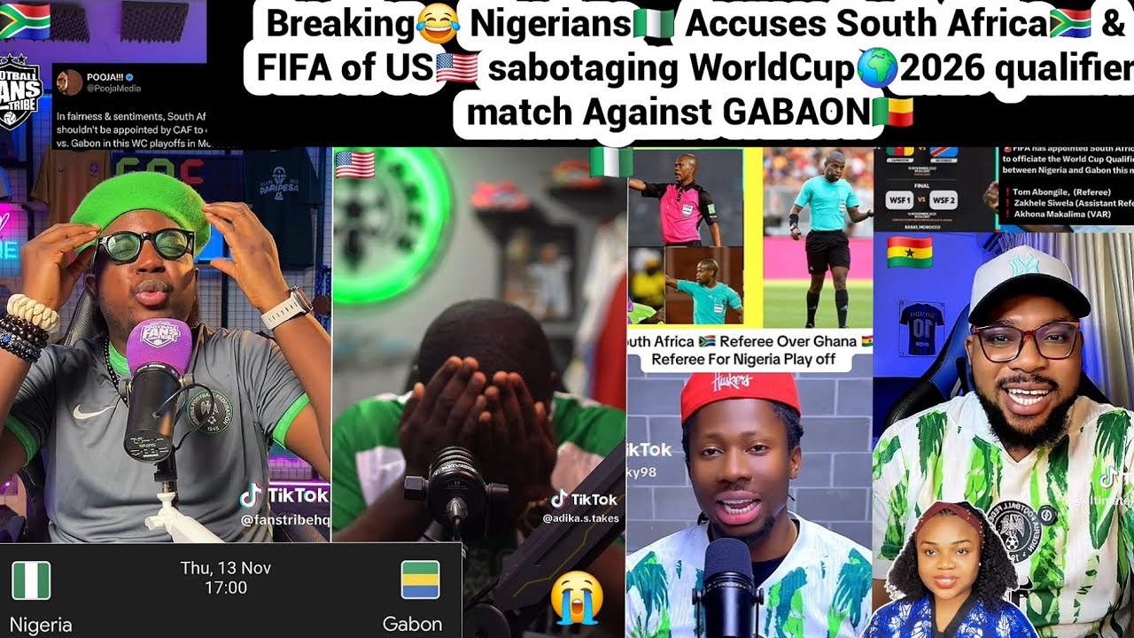 Breaking😂 Nigerians🇳🇬 Accuses South Africa🇿🇦,Ghana🇬🇭 & FIFA🌍 of ...