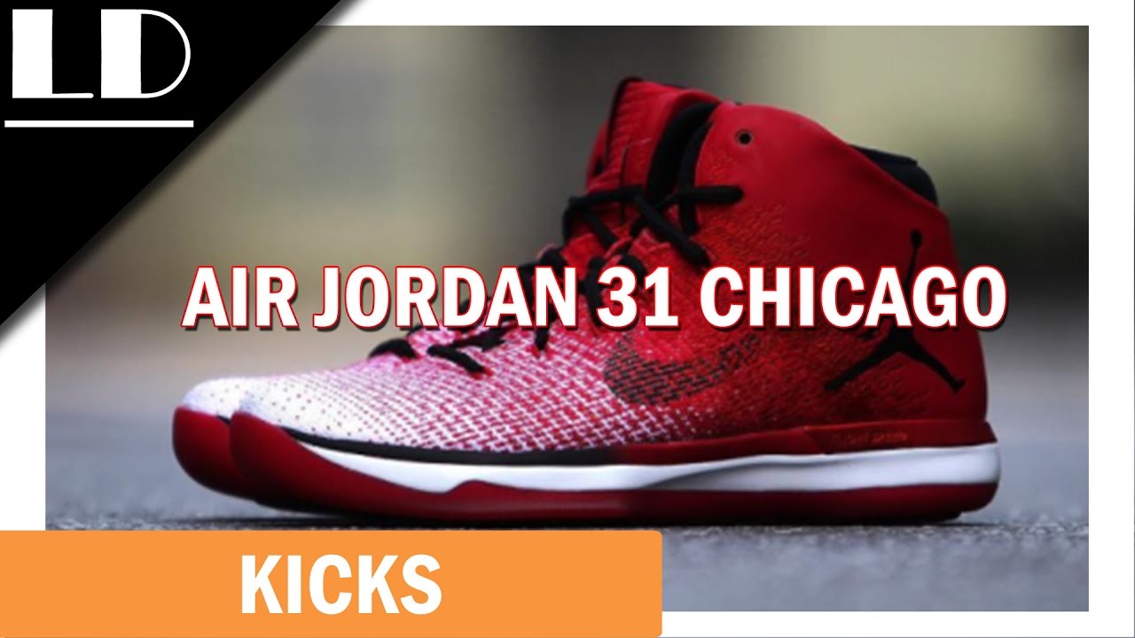 Air Jordan 31 Chicago - YouTube