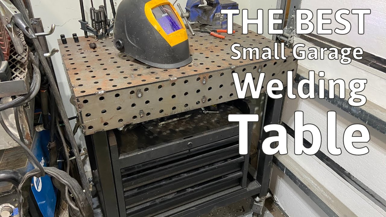 Building The ULTIMATE Small Garage Welding and Fixture Table ...