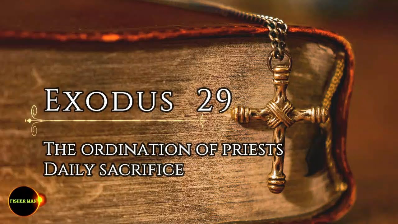 Exodus 29 - YouTube