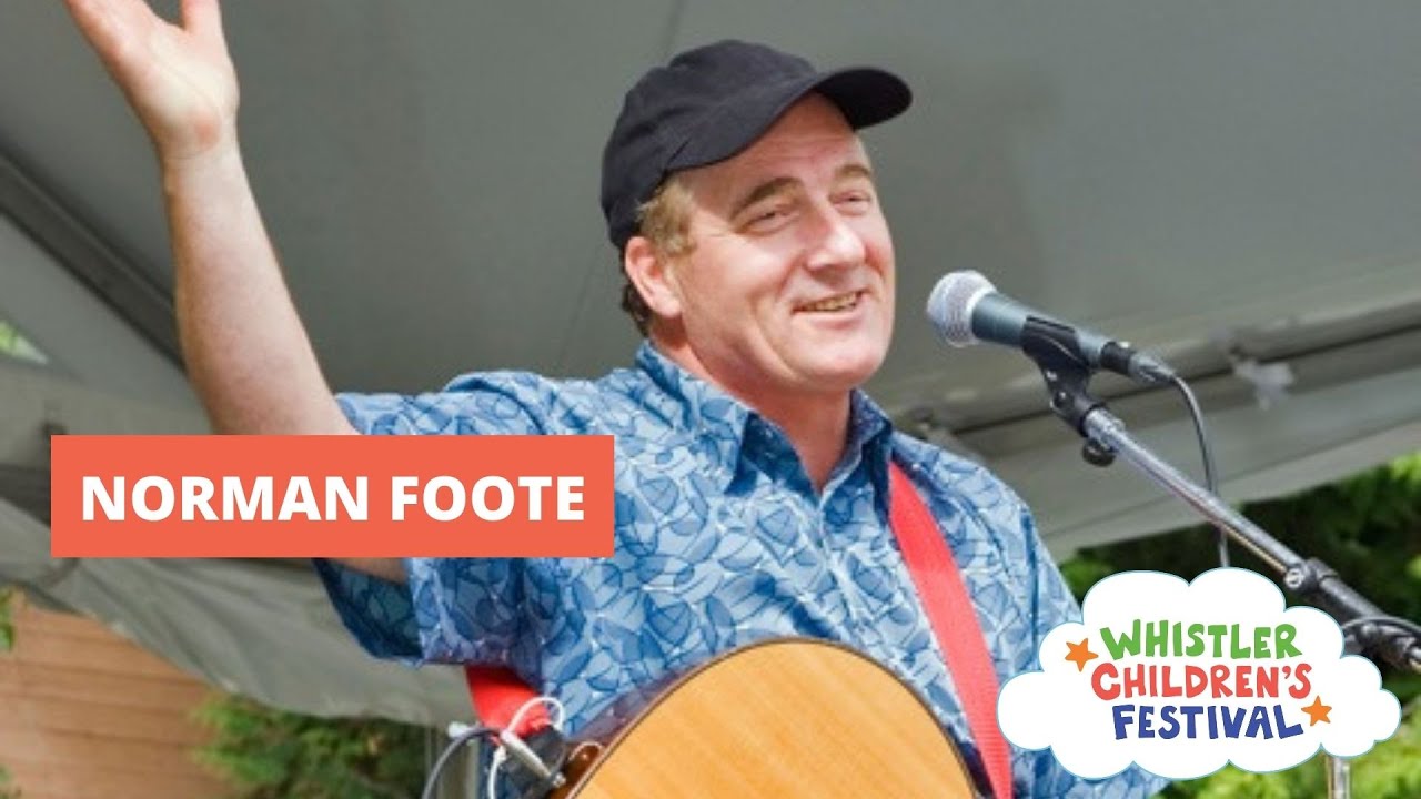 Norman Foote | Whistler Children's Festival 2021 - YouTube