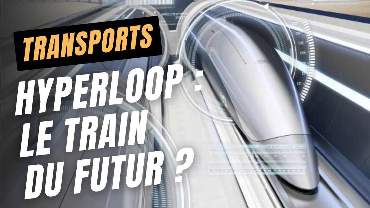 🚅 Hyperloop : le train du futur ? - Documentaire (2018) - YouTube