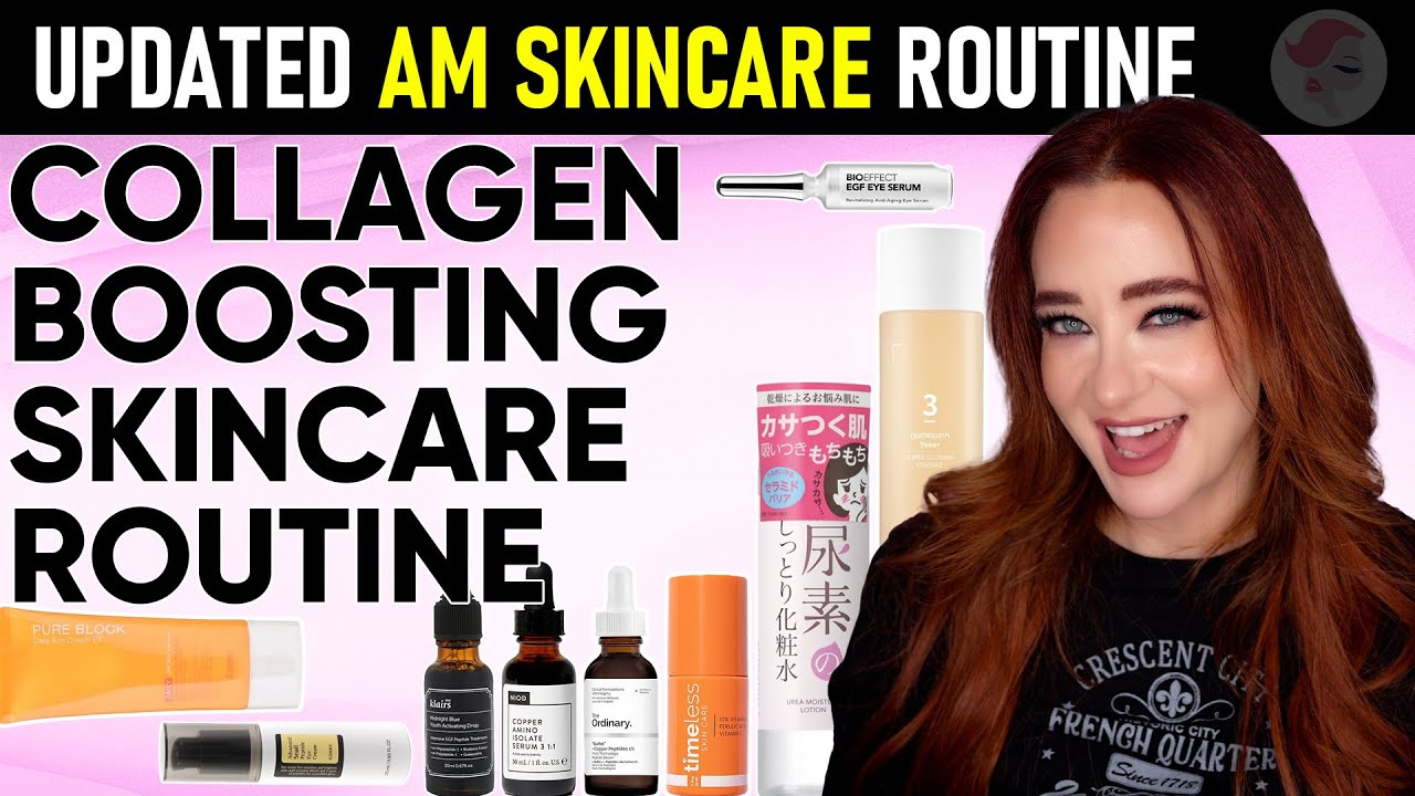 Updated AM Skincare Routine: Tighten Skin.and Boost Collagen! Works ...