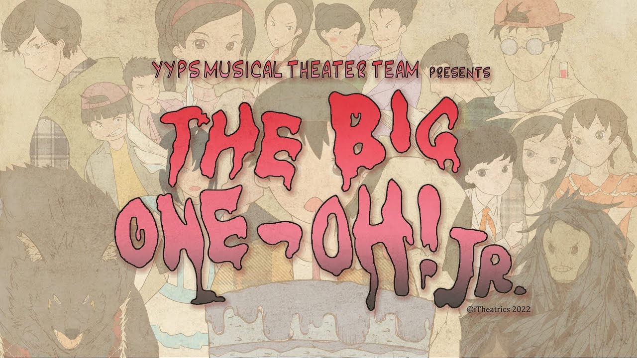 YYPS Musical【The Big One-Oh! JR.】 - YouTube