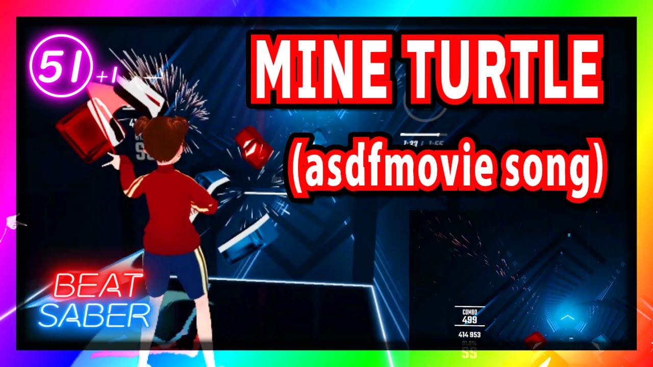 【BeatSaber おすすめ曲】MINE TURTLE (asdfmovie song) - YouTube