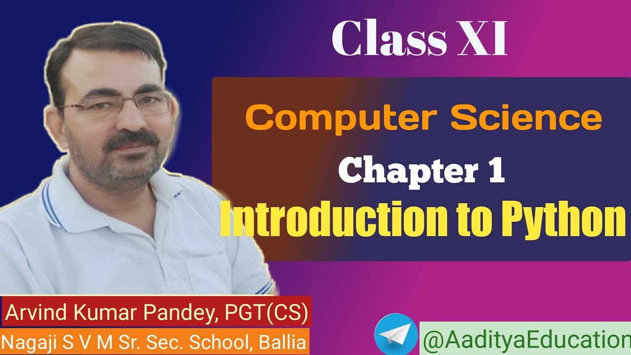 Class Xi Introduction To Python Part 1 Chapter 1 Cbse Youtube 9423