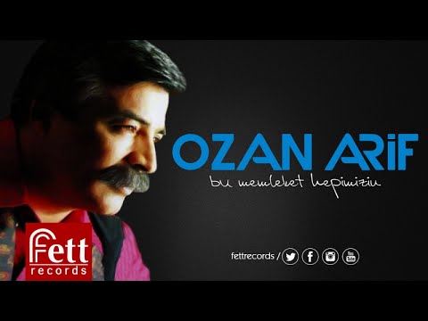 Ozan Arif - Bu Memleket Hepimizin