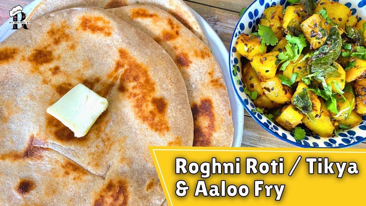 Roghni Roti / Tikya and Aaloo Fry I Masala Aloo Fry I Sehri Special ...