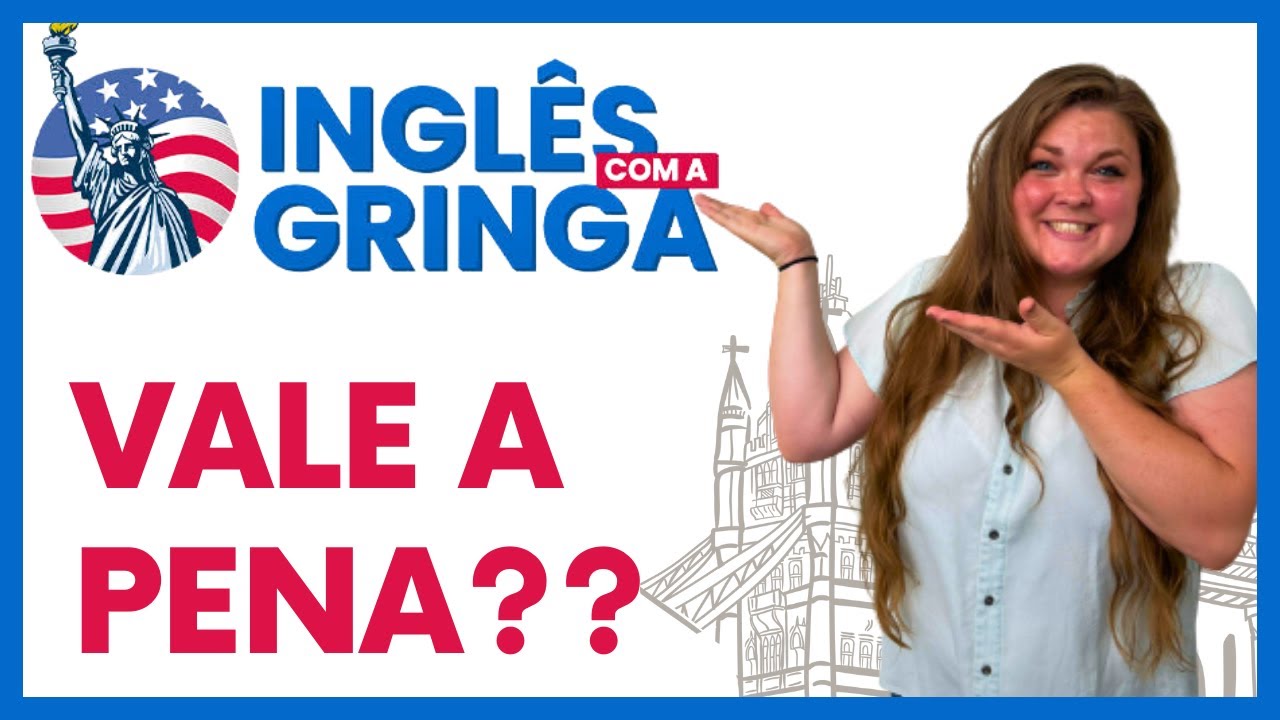 Inglês com a Gringa VALE A PENA | Inglês com a Gringa FUNCIONA? | Curso ...