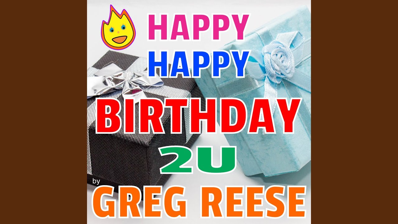 Happy Happy Birthday 2 U - YouTube
