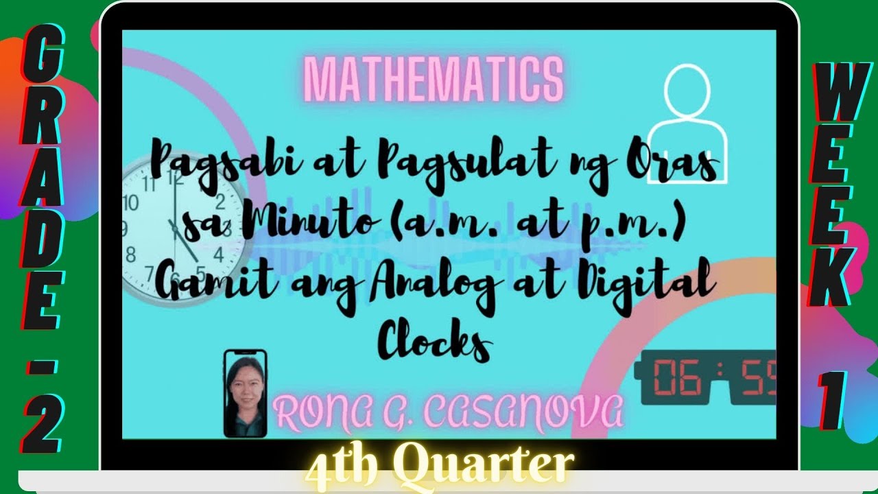 MATH 2 Week1 4th Quarter Pagsabi at Pagsulat ng Oras - YouTube