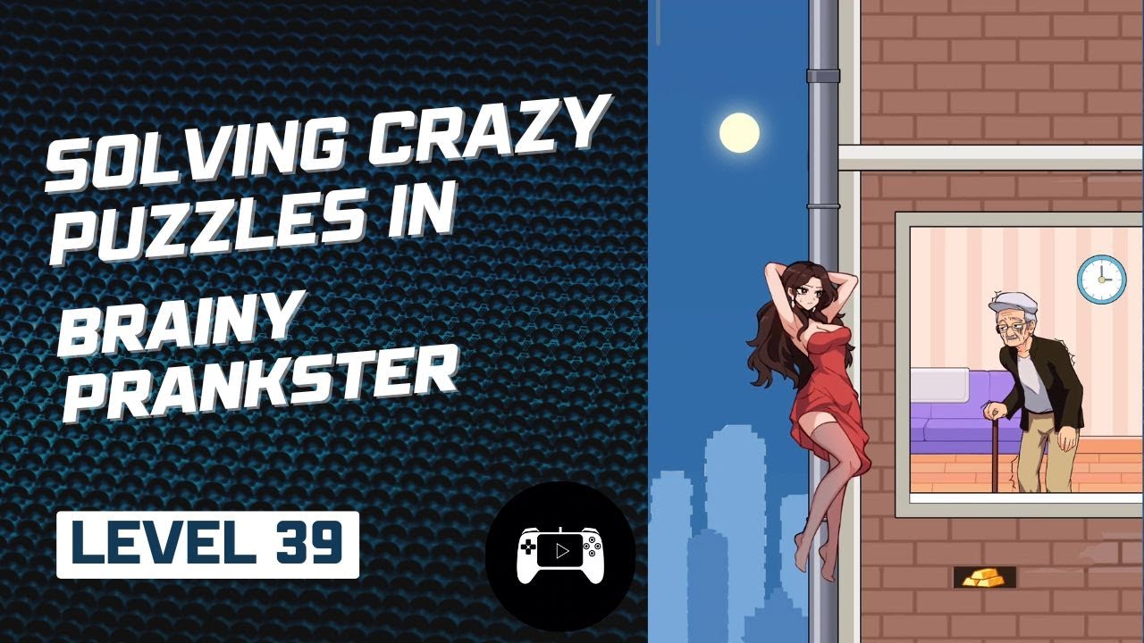 HOW TO Solve Level 39 in Brainy Prankster! 💡| Step-by-Step Walkthrough ...