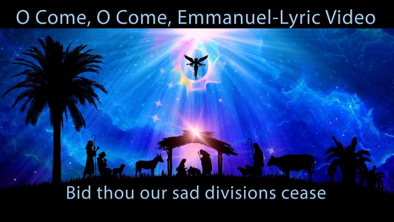O Come, O Come Emmanuel-Lyrics (Advent Lyric Video) Johnny Schaefer ft ...