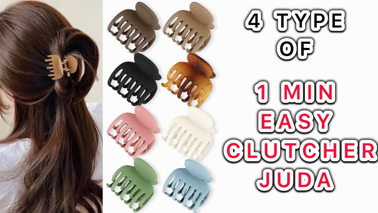 4 type of 1 min Easy Clutcher juda Hairstyle for women’s Everyday ll # ...