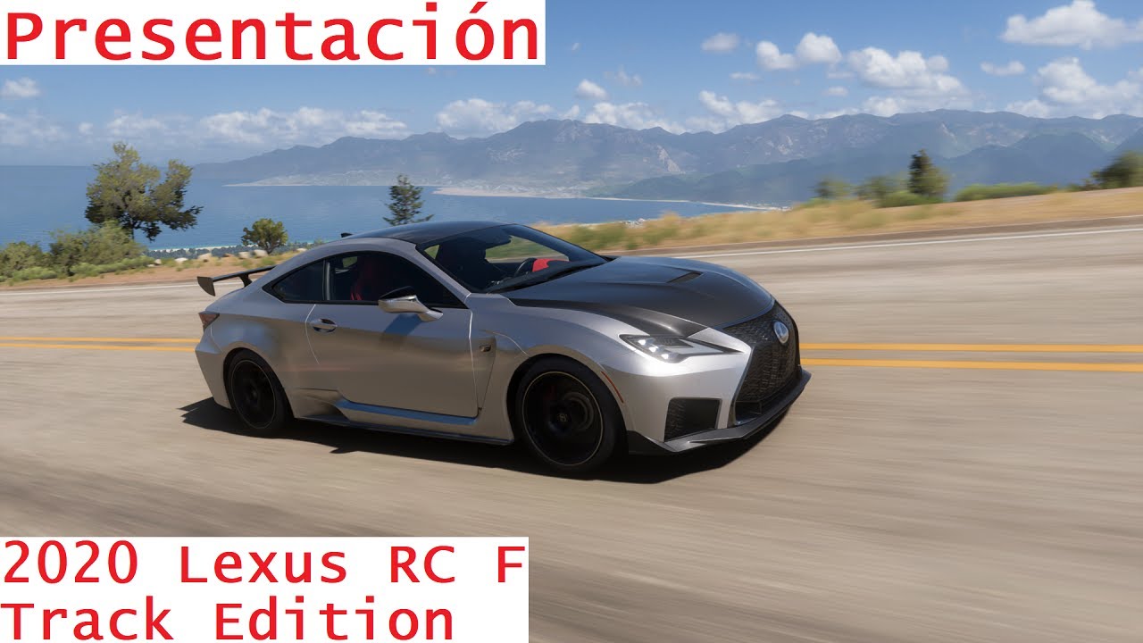 Presentación - 2020 Lexus RC F Track Edition (Forza Horizon 5) - YouTube