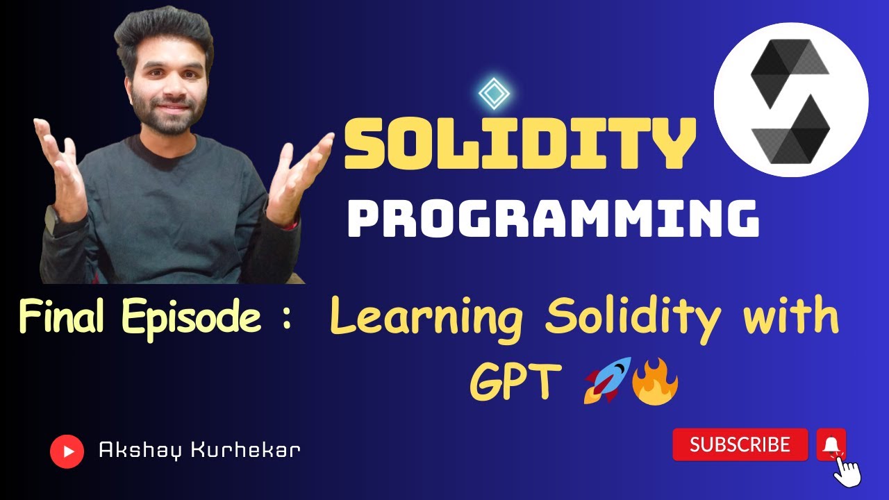 Learn Solidity Programming With Gpt Final Episode 19 Solidity Coding Blockchain Hindi