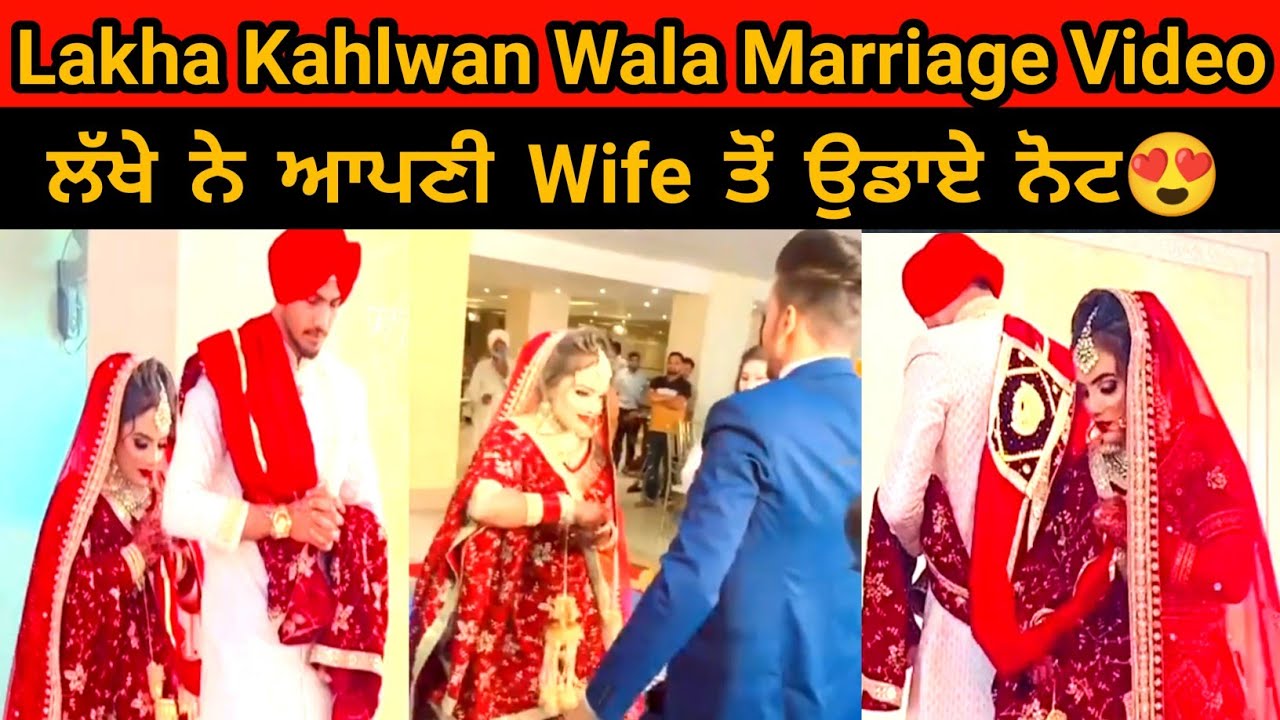 Lakha kahlwan wala marriage lavan video😍| Lakha kahlwan wala wife ...